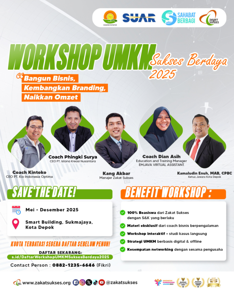 Zakat Sukses Gelar Workshop UMKM Sukses Berdaya 2025, Pendaftaran Tahap Pertama Dibuka Hingga 25 ...